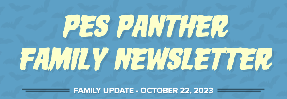 PES Panther Family Newsletter - 10/22/23 | Preston Elementary School